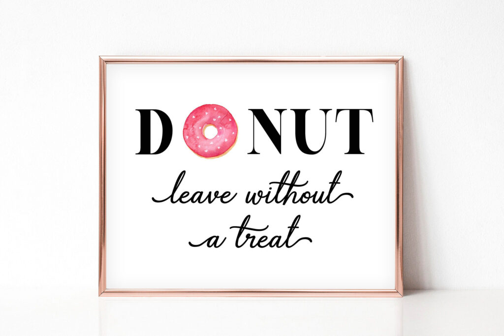 Donut Leave Without A Treat Printable | Printable Leaves
